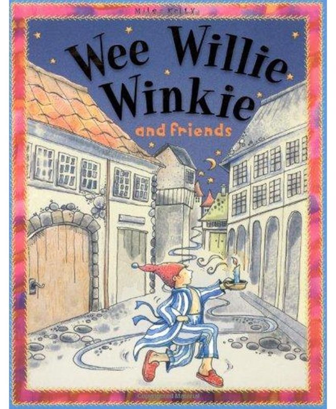 Nursery Library – Wee Willie Winkie and Friends – – Booky Wooky