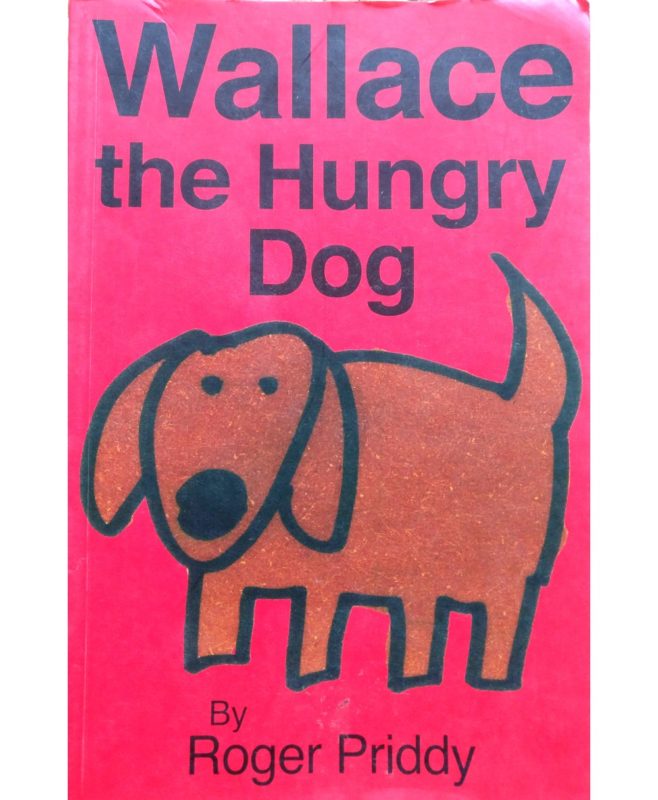 First Time StoryBooks – Wallace the Hungry Dog – – Booky Wooky
