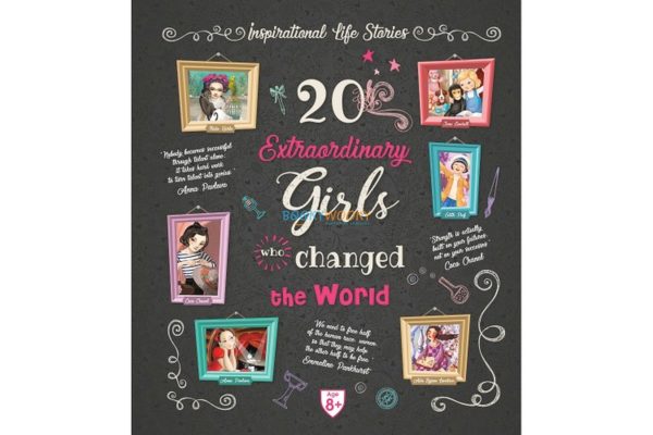 20 Extraordinary Girls Who Changed the World – – Booky Wooky