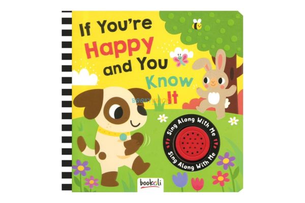 If You’re Happy and You Know It (Sound Book) – – Booky Wooky