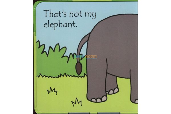 That’s Not My Elephant – – Booky Wooky