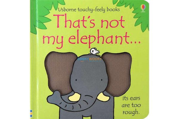 That’s Not My Elephant – – Booky Wooky