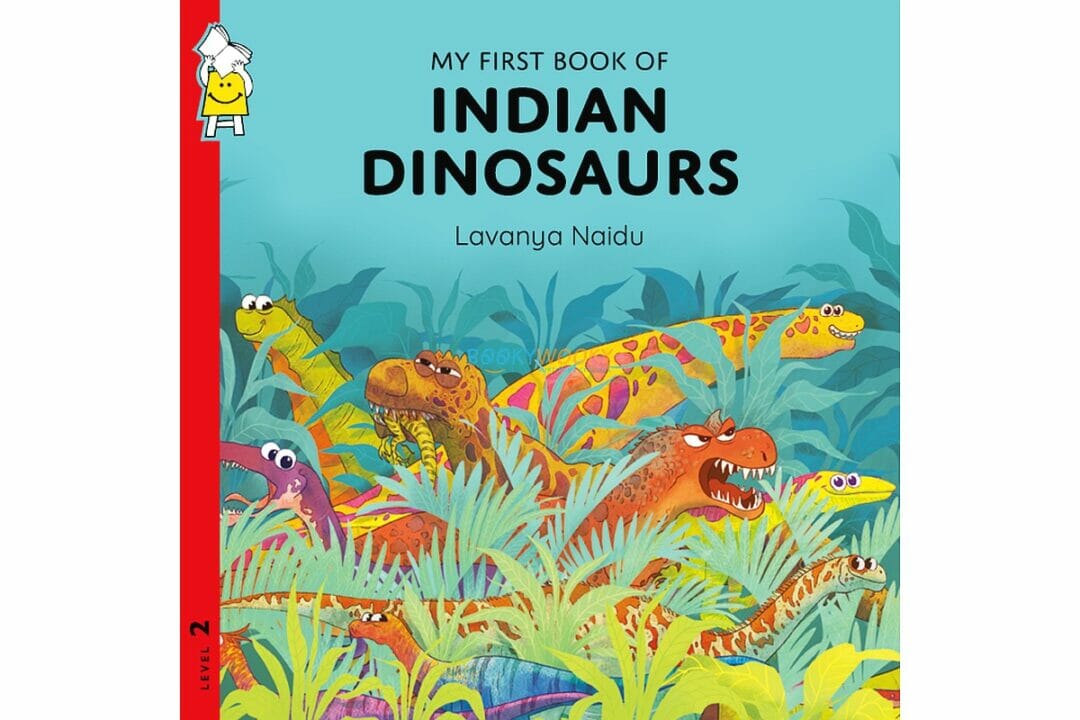 My First Book of Indian Dinosaurs – Pratham Level 2 – – Booky Wooky