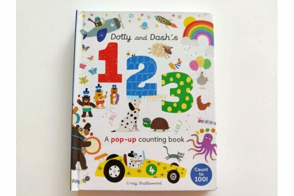 Dotty and Dash’s 1 2 3 : A Pop-up Counting Book – – Booky Wooky