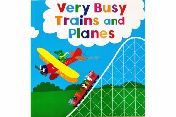 Very Busy Trains and Planes – – Booky Wooky