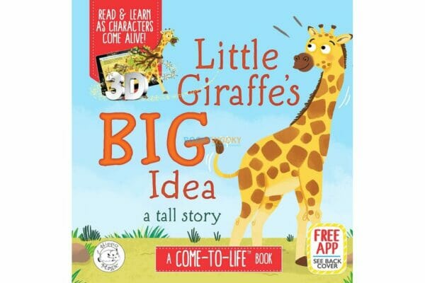 Little Giraffe’s Big Idea: A Come to Life Book with Augmented Reality ...