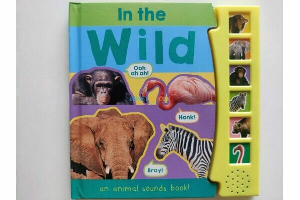 In the Wild an Animal Sounds Books – – Booky Wooky