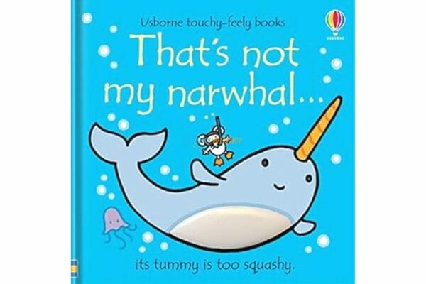 That’s Not My Narwhal – – Booky Wooky