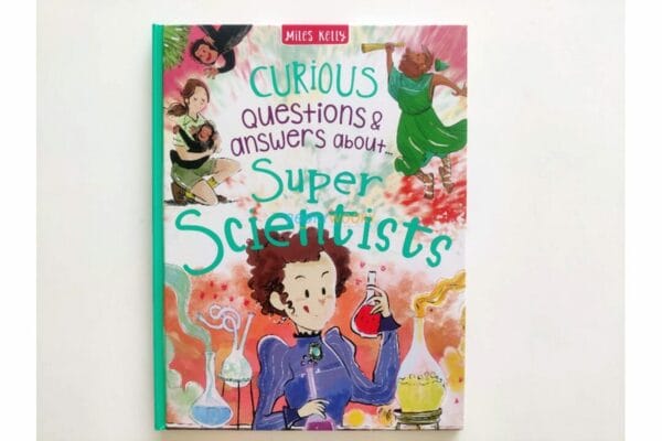Curious Questions & Answers About Super Scientists – – Booky Wooky