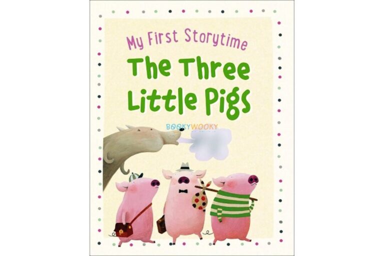 My First Storytime The Three Little Pigs – – Booky Wooky